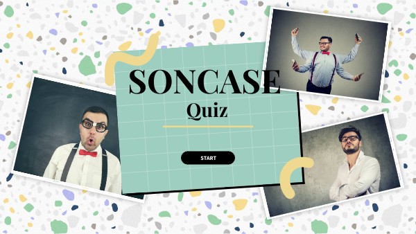SONCASE QUIZ | Genially