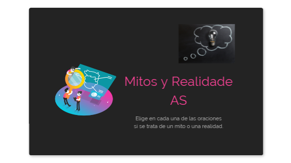 Mitos y realidades AS | Genially