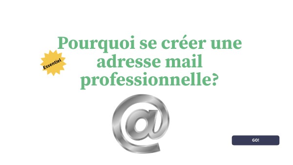 adresse mail professionnelle | Genially