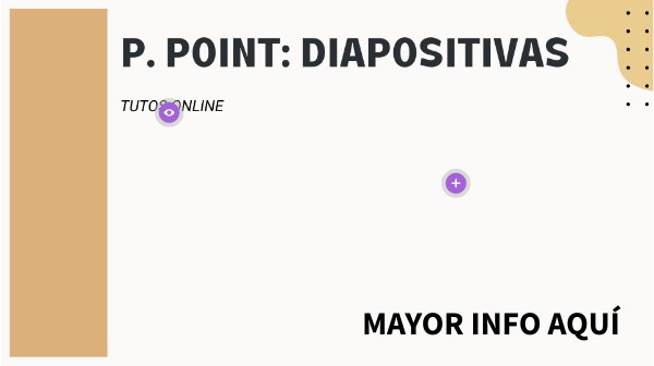 P. POINT: DIAPOSITIVAS
