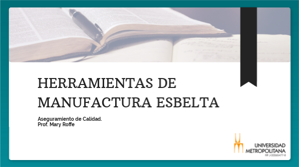 Presentacion 3. Manufactura Esbelta