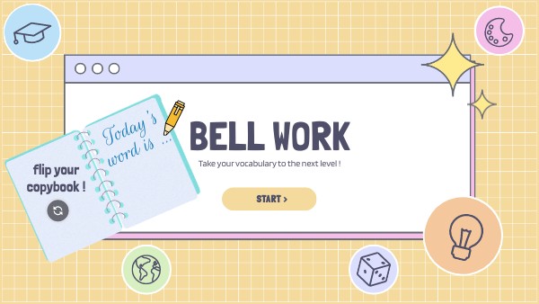 BELL WORK VOCABULARY