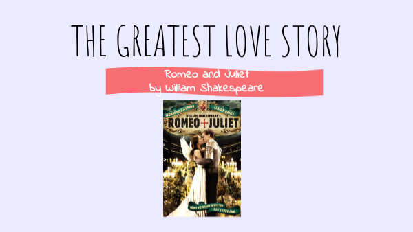 Romeo and Juliet an eternal love story | Genially