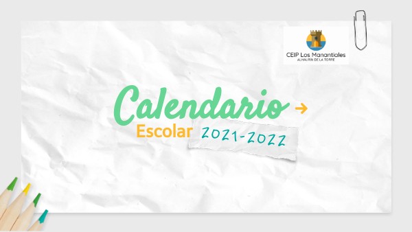 CALENDARIO ESCOLAR 21/22 | Genially