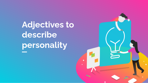 Personality adjectives | Genially