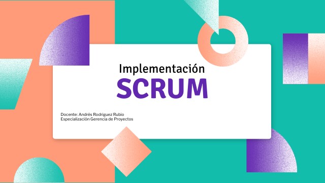 SCRUM: Portafolio de evidencias | Genially
