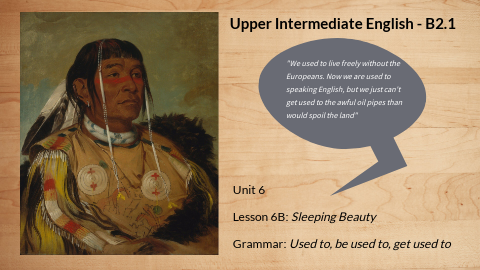 B2.1 - 6A - Grammar: used to, be used to, get used to | Genially