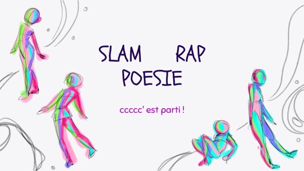 slam rap et poésie | Genially