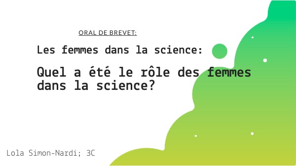 oral brevet: femmes dans la science | Genially