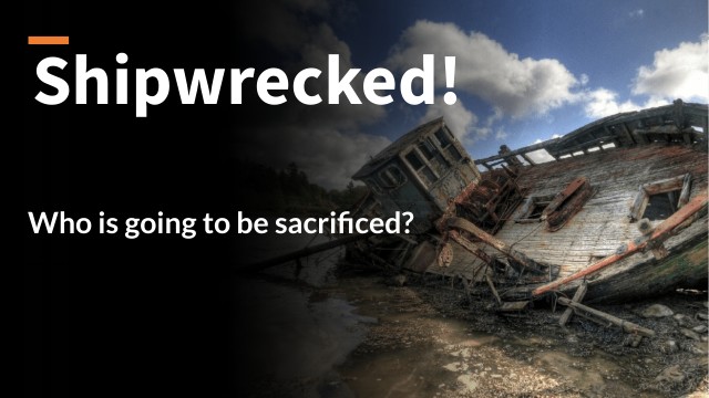 Shipwrecked!