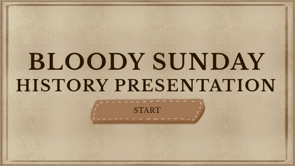 Bloody sunday | Genially