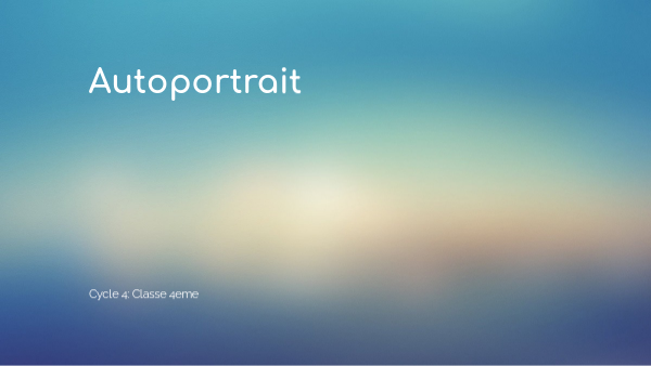 Autoportrait | Genially