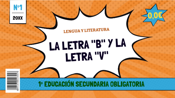 La letra B y la letra V. 1 ESO | Genially