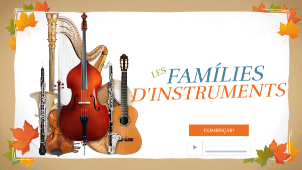 Les famílies d'instruments | Genially