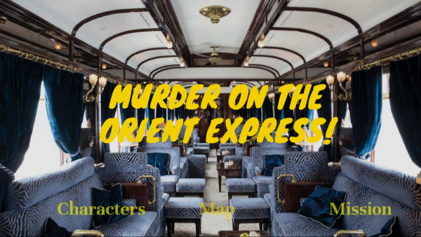 Murder on the Orient Express | Genially
