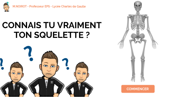 CONNAIS-TU TON SQUELETTE ? | Genially