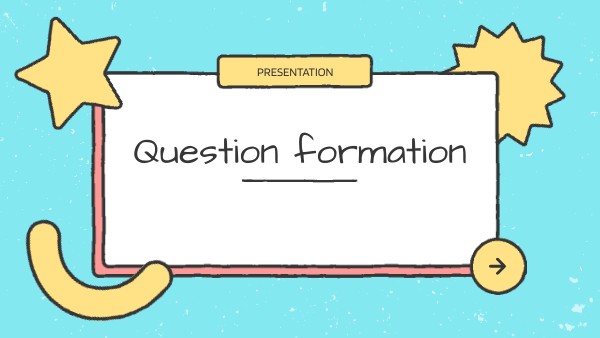 Question formation B2.1 EOI
