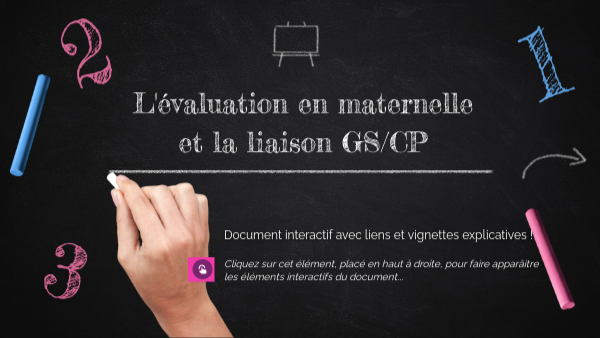 Evaluation en maternelle et liaison GS/CP | Genially