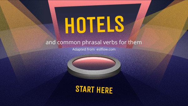 Common phrasal verbs for hotels | Genially