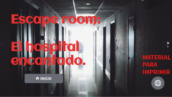 Escape room hospital encantado | Genially