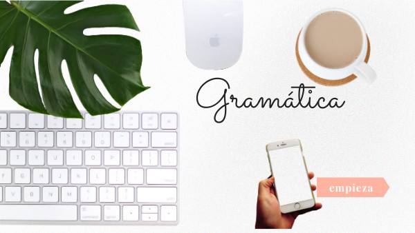 GRAMATICA | Genially