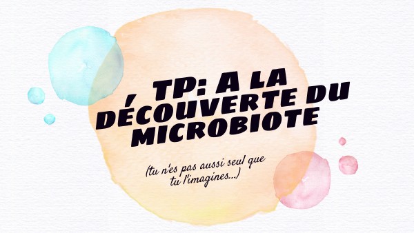 TP microbiote seconde | Genially