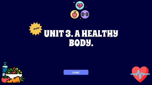 A HEALTHY BODY | Genially