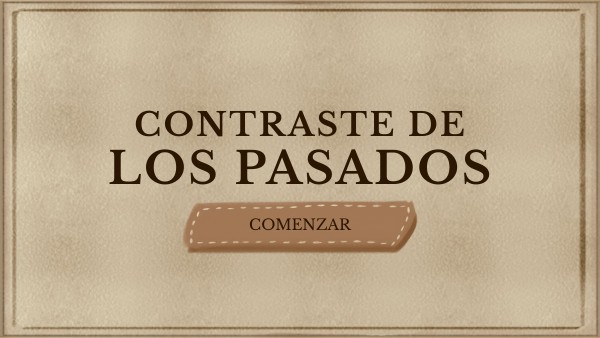 Contraste de pasados
