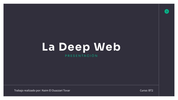 PRESENTACIÓN DEEP WEB | Genially