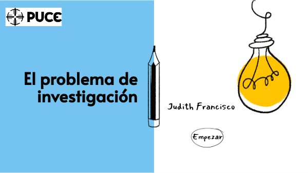 EL PROBLEMA DE INVESTIGACIÓN | Genially