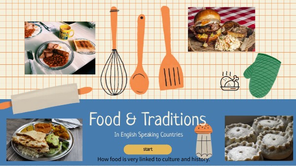 Food and Traditions | Genially