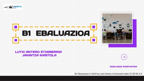 B1 EBALUAZIOA | Genially