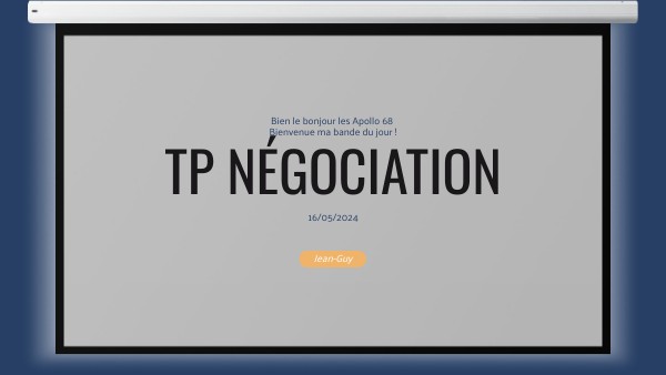 TP Négociation A68 | Genially