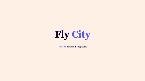 Fly City | Genially