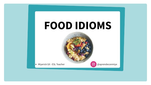 Food idioms I part
