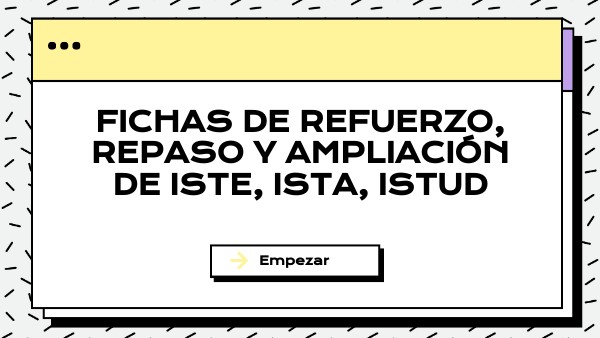 refuerzo y repaso de iste, ista, istud