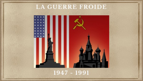 La Guerre froide | Genially