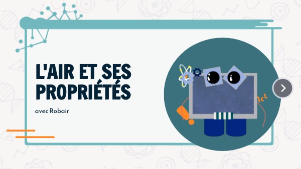 L'air et ses propriétés avec Robair