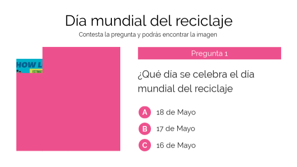 DÍA MUNDIAL DEL RECICLAJE