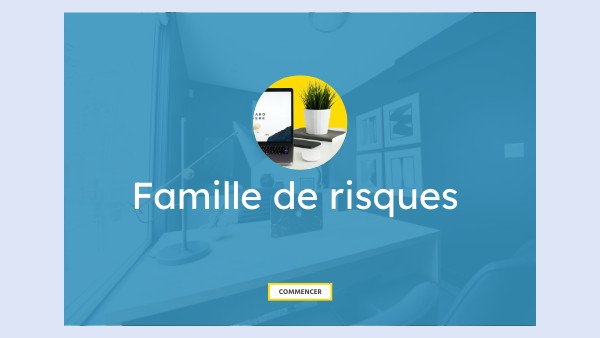 Famille de risques