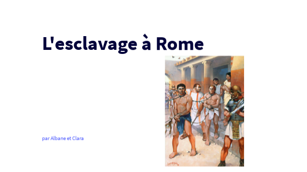 esclave à rome | Genially