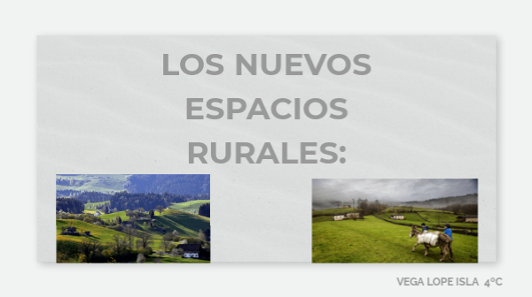 ESPACIOS RURALES | Genially