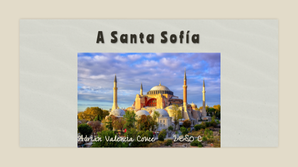 Santa Sofía | Genially