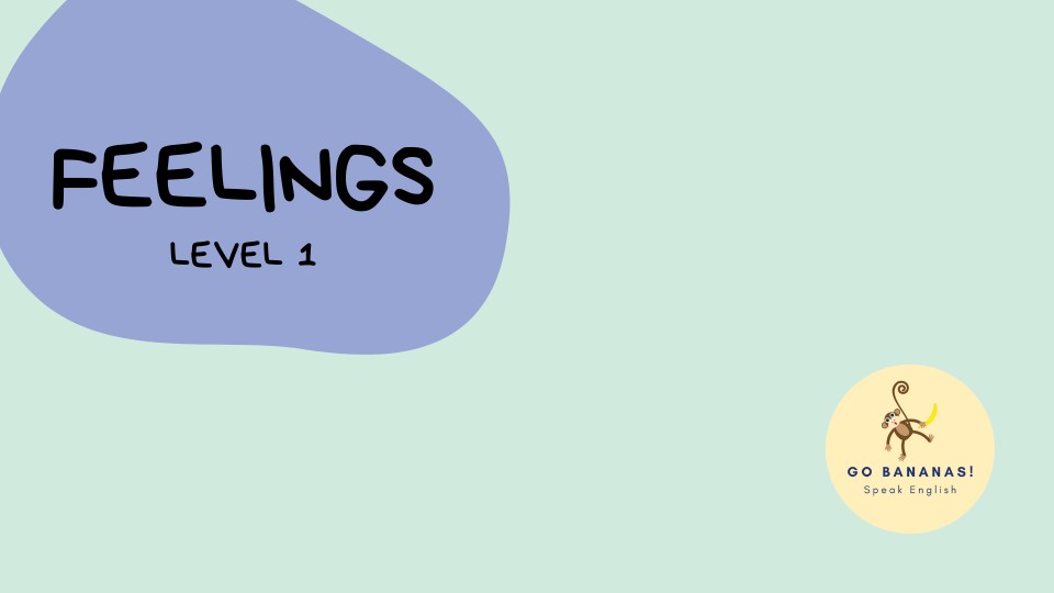 FEELINGS NIVEL 1 | Genially