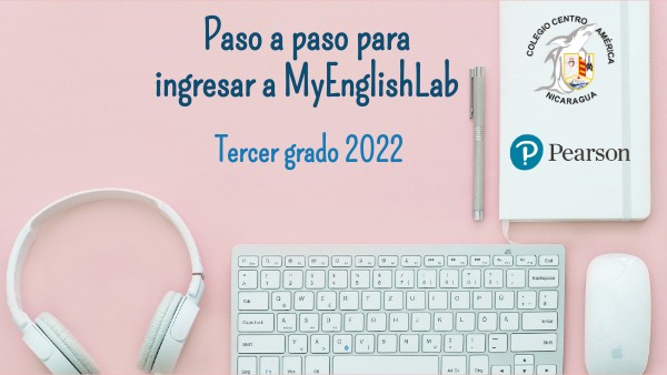 Paso a paso para ingresar a MyEnglishLab 2023