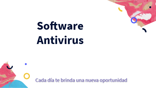 Clase #31 Software Antivirus | Genially