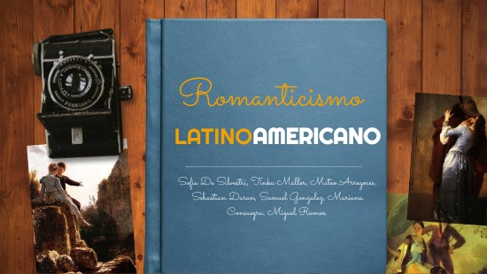 Romanticismo Latinoamericano | Genially
