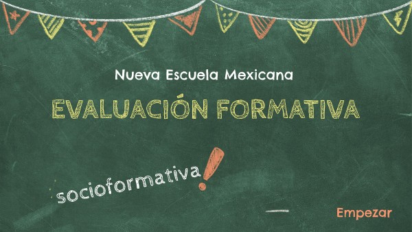 EVALUACIÓN FORMATIVA CON ENFOQUE SOCIOFORMATIVO | Genially