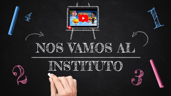 NOS VAMOS AL INSTITUTO