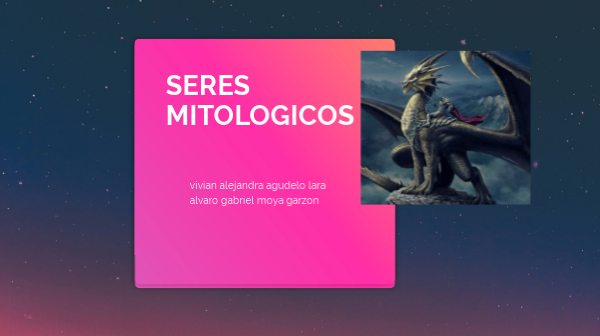 SERES MITOLÓGICOS | Genially